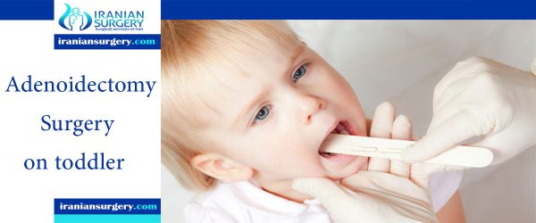 Adenoidectomy surgery on toddler and child| Iranian Surgery