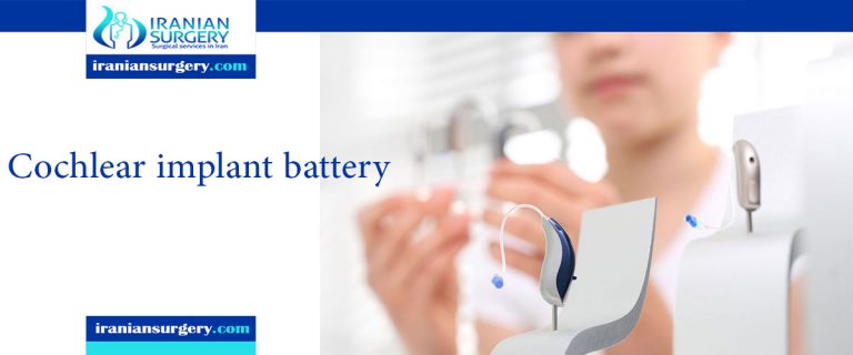 Cochlear implant battery | Iranian Surgery